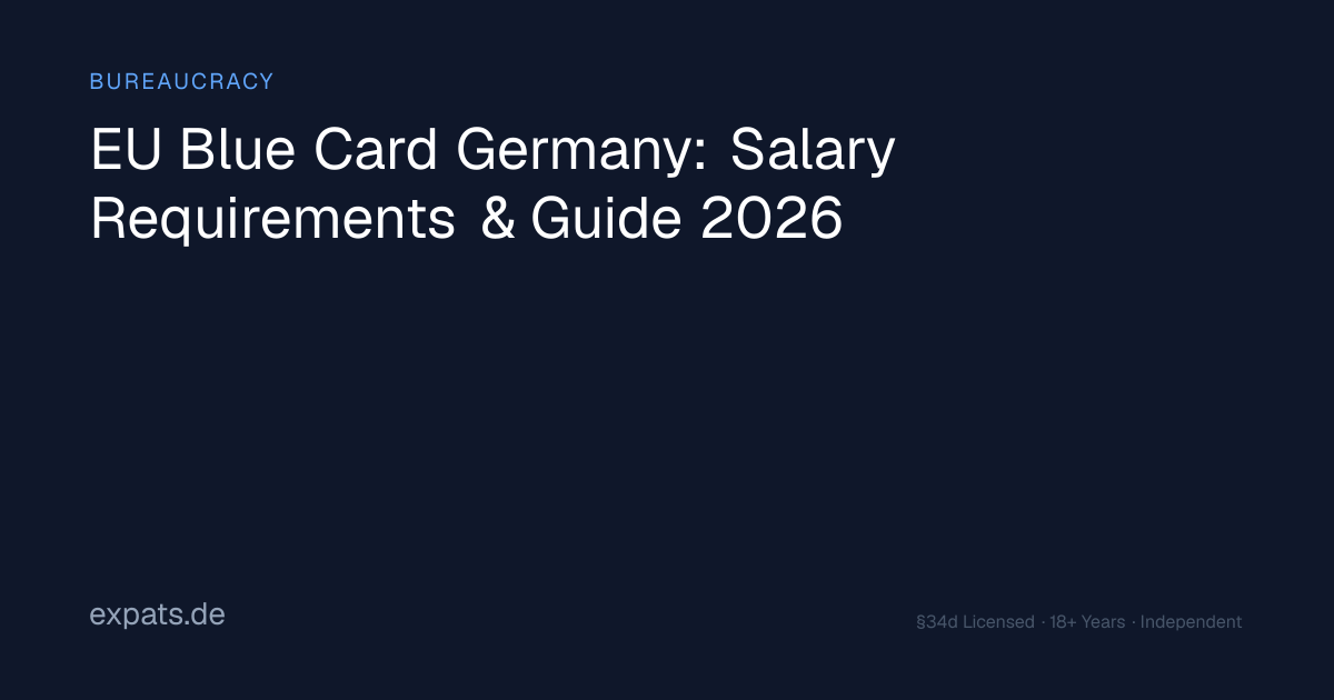 EU Blue Card Germany: Salary Requirements & Guide 2026 | expats.de